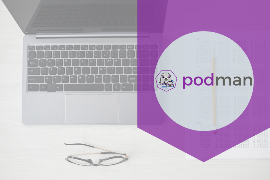 Podman | Thinknyx Assessments Platform